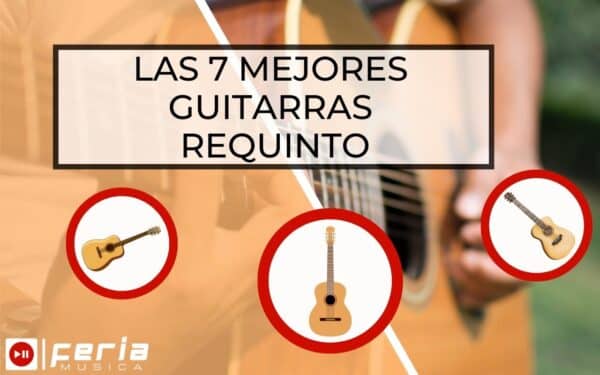 Las 7 mejores Guitarras Requinto [Guía para 2025] | Feria Musica